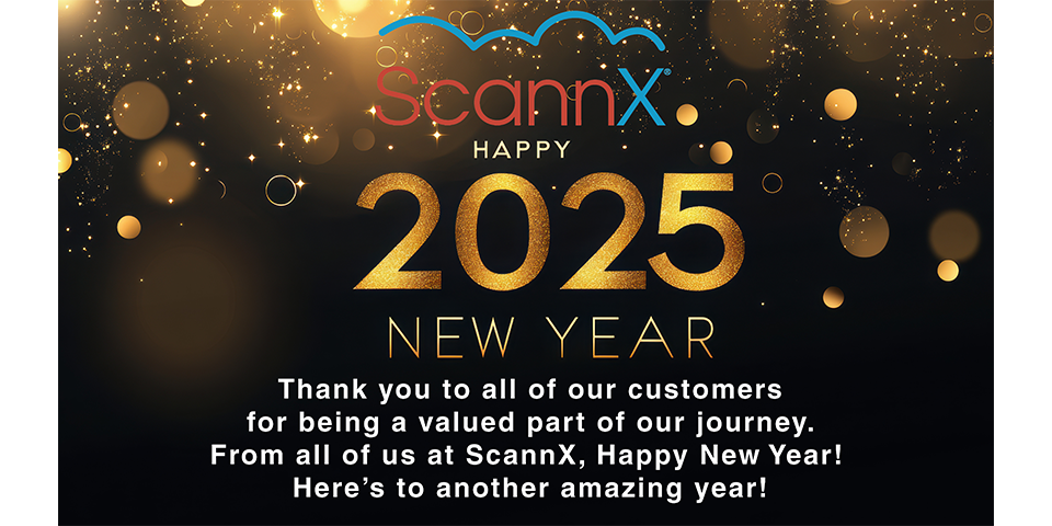 Wishing you a happy, healthy New Year from everyone at ScannX